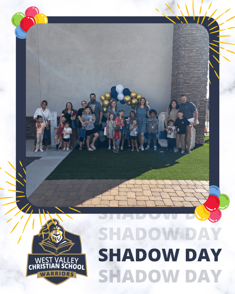 Shadow Days - West Valley Christian School